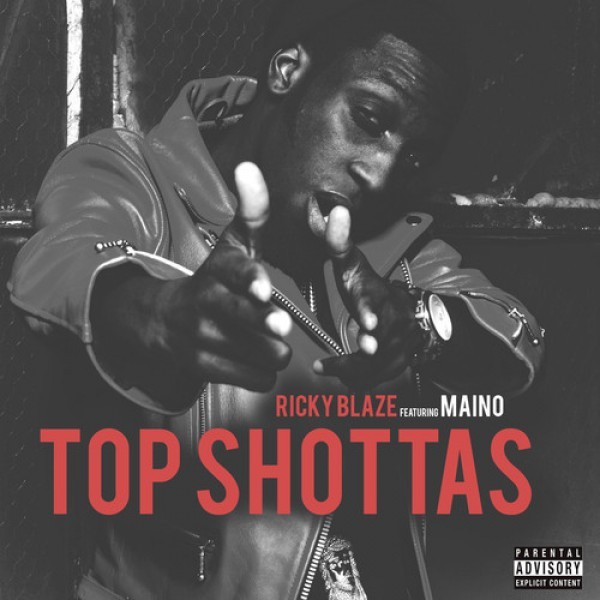 Ricky Blaze ft. Maino - "Top Shottas"