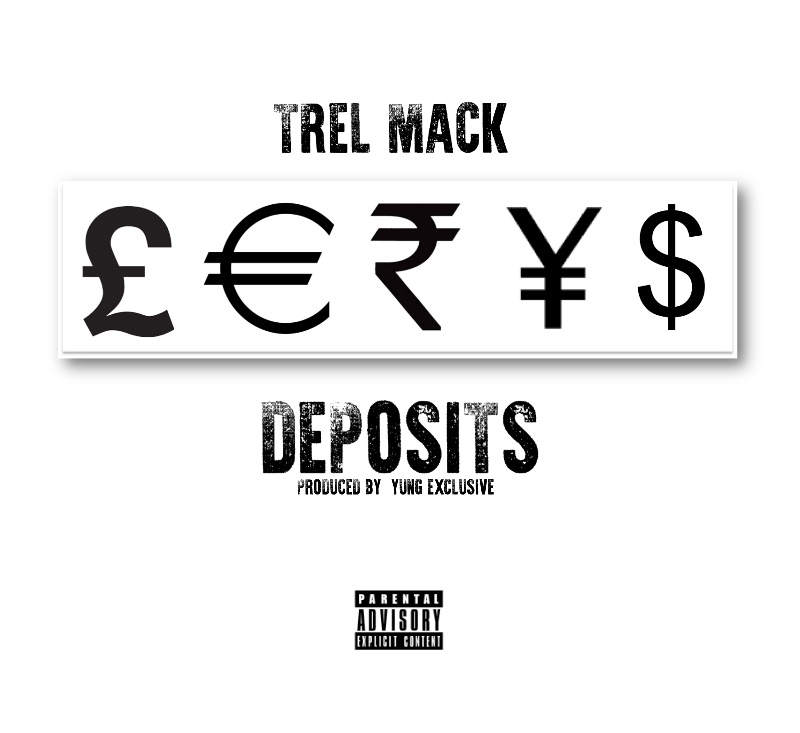 Trel Mack - "Deposits"