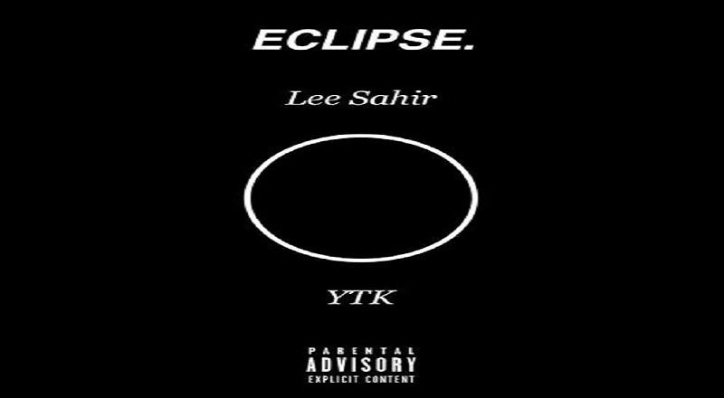 Lee Sahir and YTK - Lee Sahir and YTK -